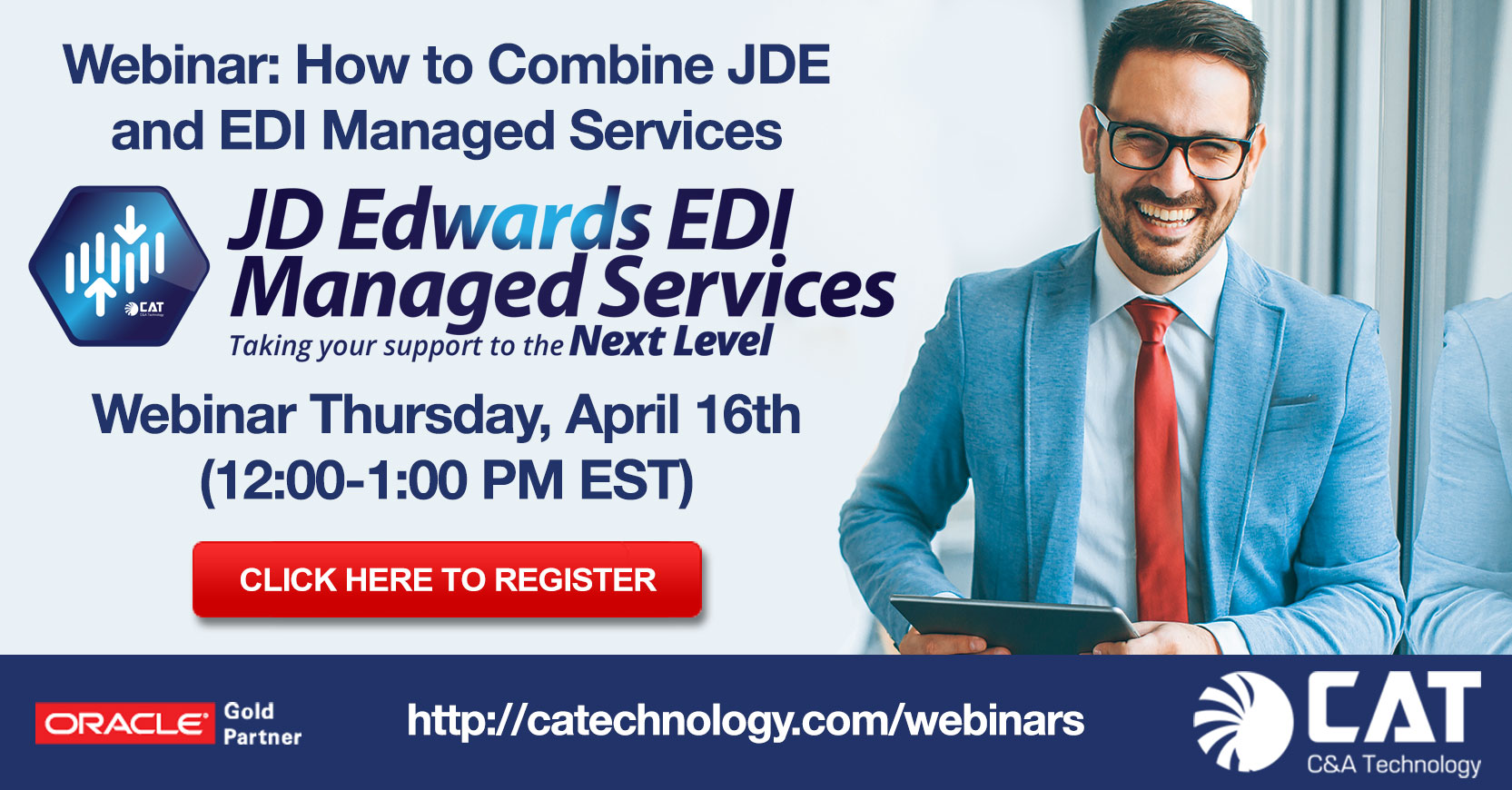 Webinar: How to Combine JDE and EDI Managed Services - C&A TECHNOLOGY