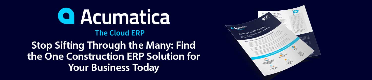 2023-10-11 Acumatica Download • Construction ERP Handbook - C&A TECHNOLOGY