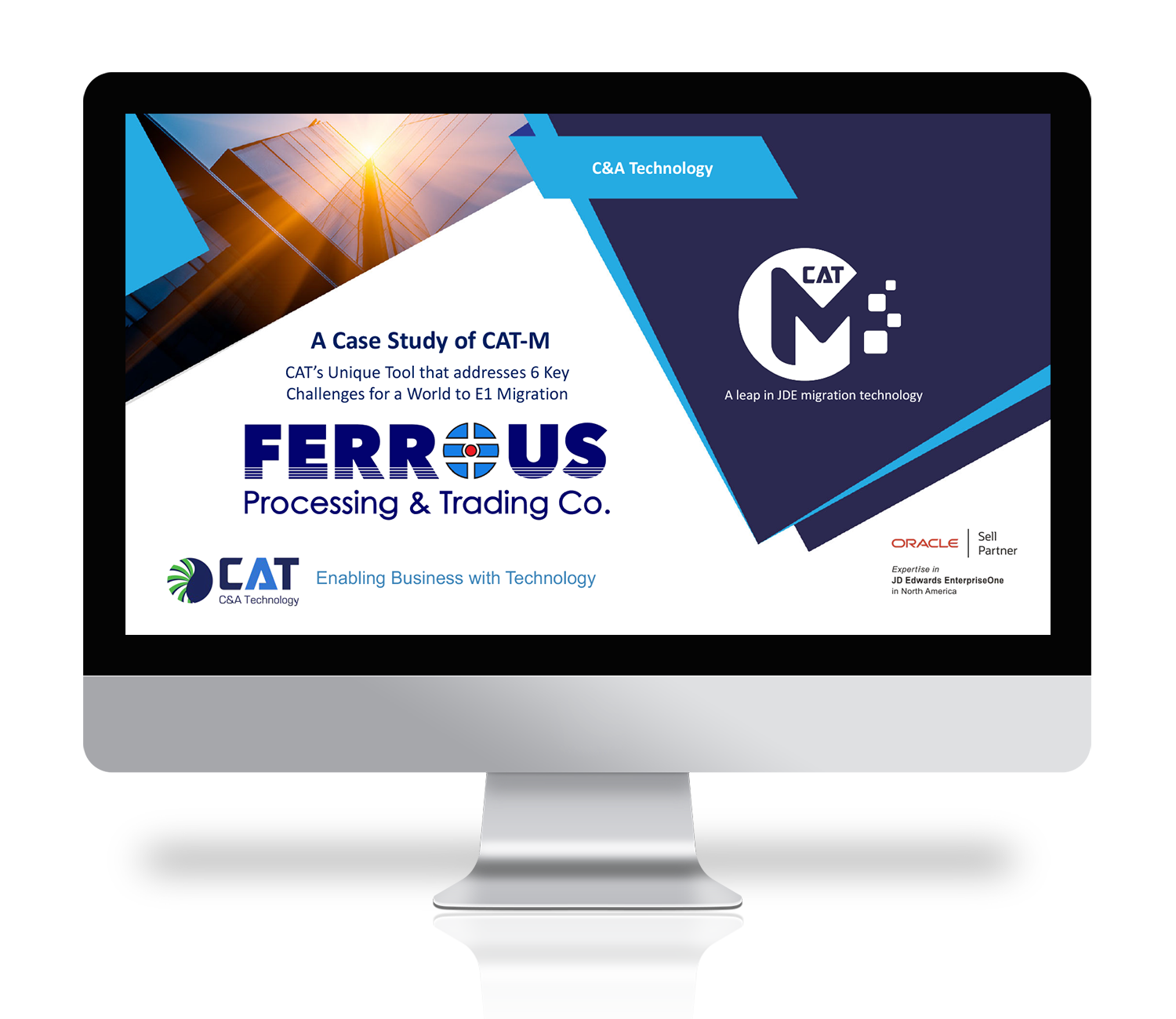 CAT-M • JDE World to E1 Migration • C&A TECHNOLOGY